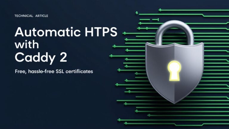 Cómo configurar HTTPS automáticamente con Caddy 2 en menos de 5 minutos - Solo Software Libre