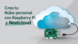 Cómo montar una nube personal con Raspberry Pi y Nextcloud - Solo Software Libre
